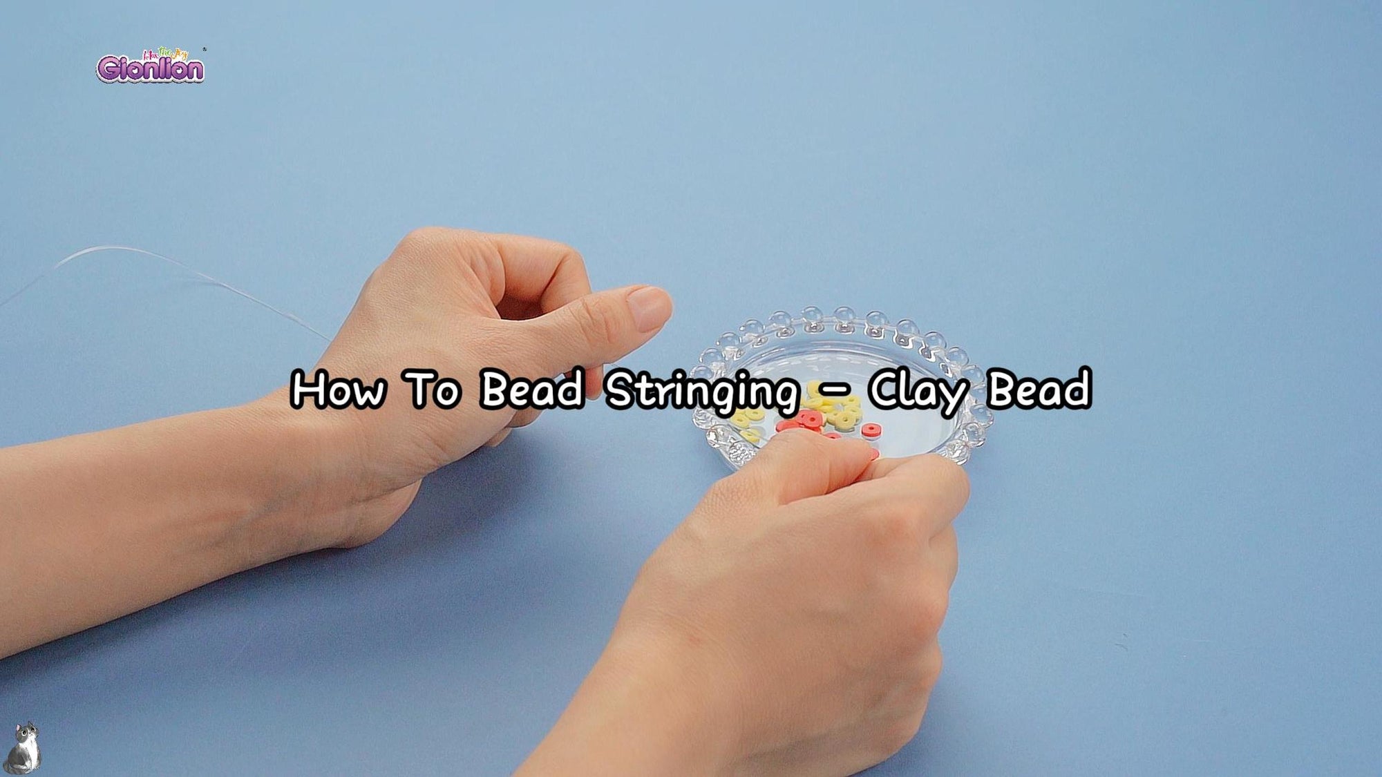 How To Bead Stringing (Clay Bead) - Gionlion Step-By-Step Tutorial